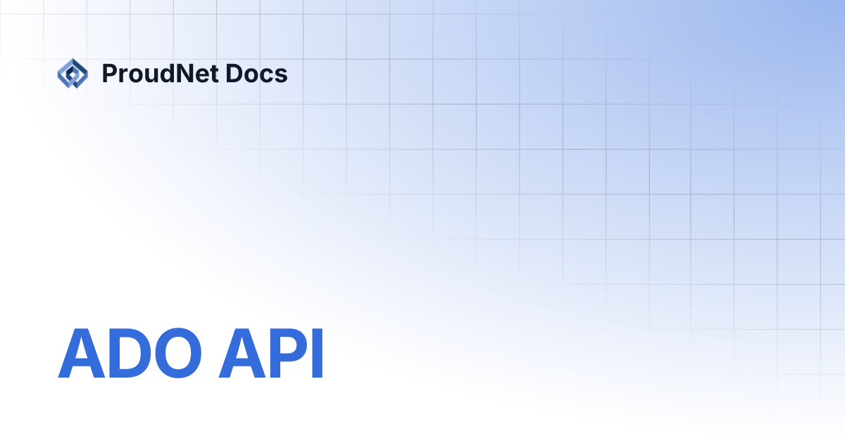 ADO API | ProudNet Docs